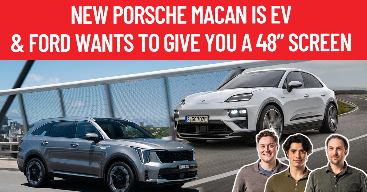 Podcast: 2024 Kia Sorento, Porsche Macan goes EV and Ford's 48-inch ...